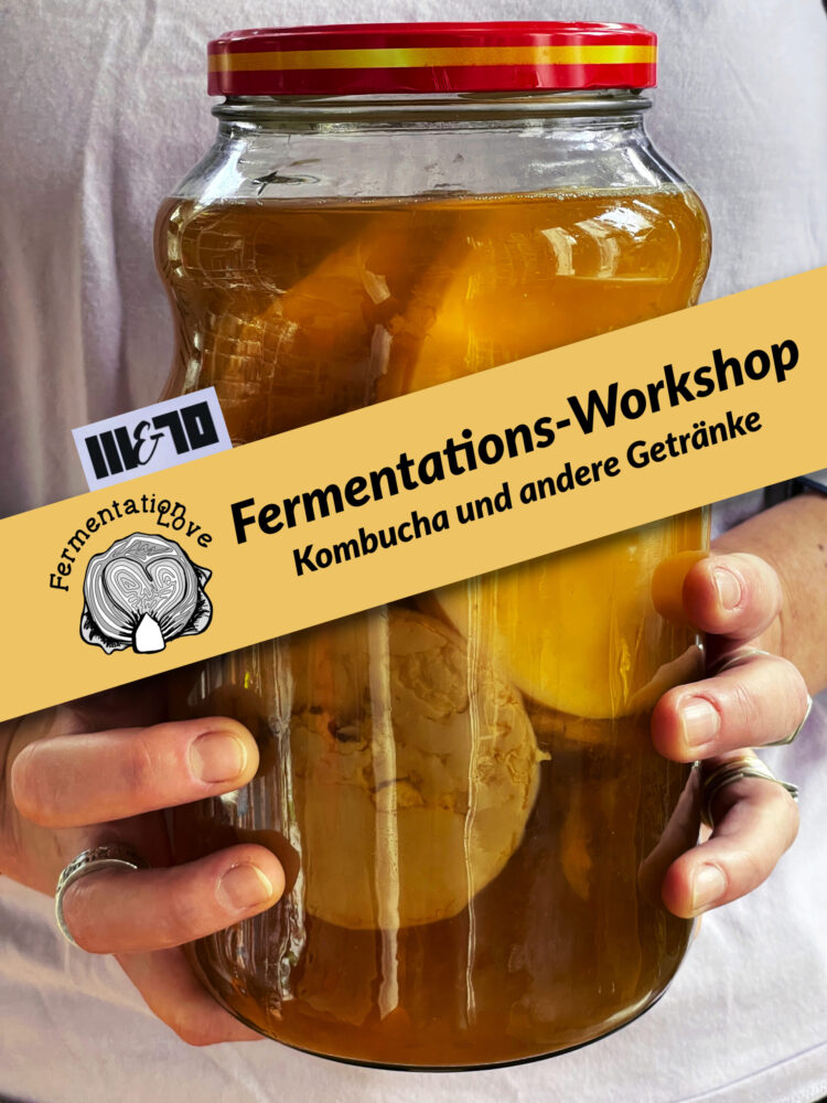 Fermentieren ist einfach Liebe → Fermentation Love